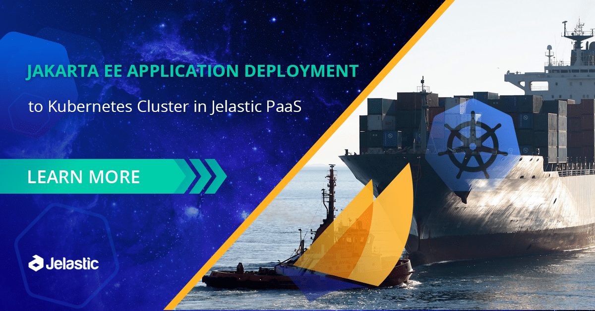 Jakarta Ee Application Deployment To Kubernetes Cluster In Jelastic Paas