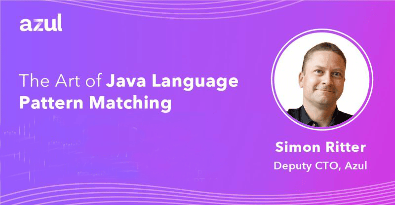 Use Pattern Matching to Simplify Java | Foojay.io Today