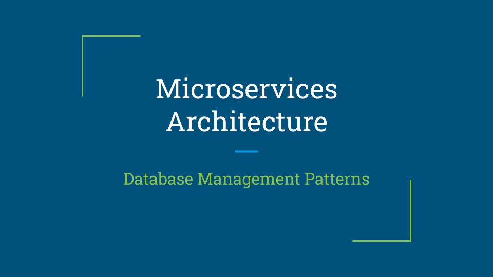 Patterns For The Design Of Microservices – Part 2