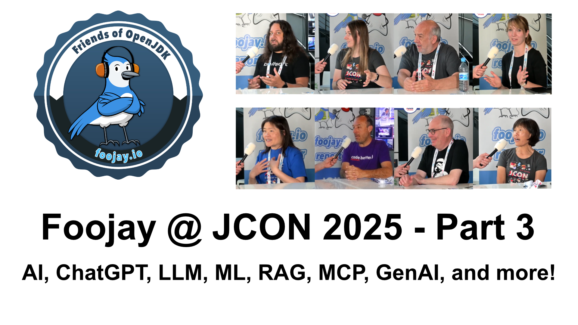 Foojay Podcast #74: JCON Report, Part 3 – AI, ChatGPT, LLM, ML, RAG, MCP, GenAI, and more