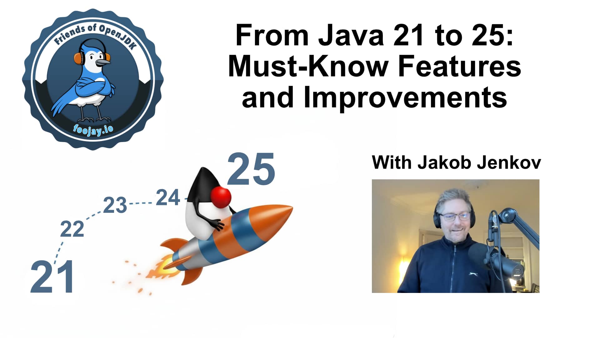 Foojay Podcast #90: Highlights of the Java Features Between LTS 21 and 25